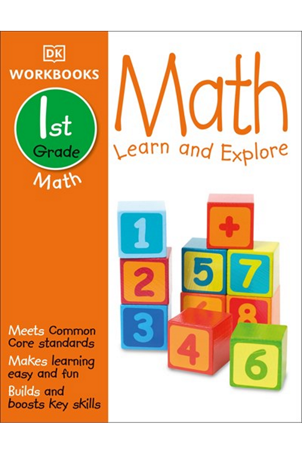First Grade DK Workbooks: Math: Learn and Explore | Main Street Book Fairs First Grade DK Workbooks: Math: Learn and Explore | Main Street Book Fairs